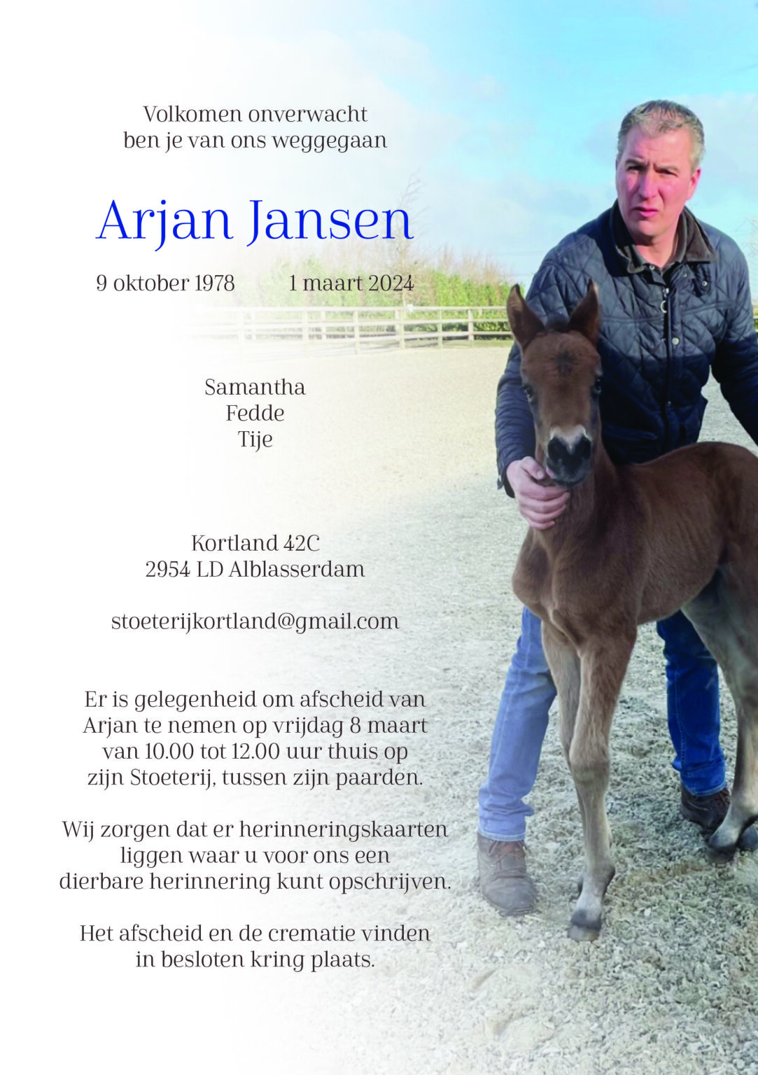 Arjan Jansen van Stoeterij Kortland overleden - Horses